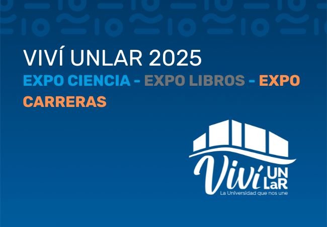 La UNLaR celebra sus 54 años con “Viví UNLaR”: la universidad que nos une